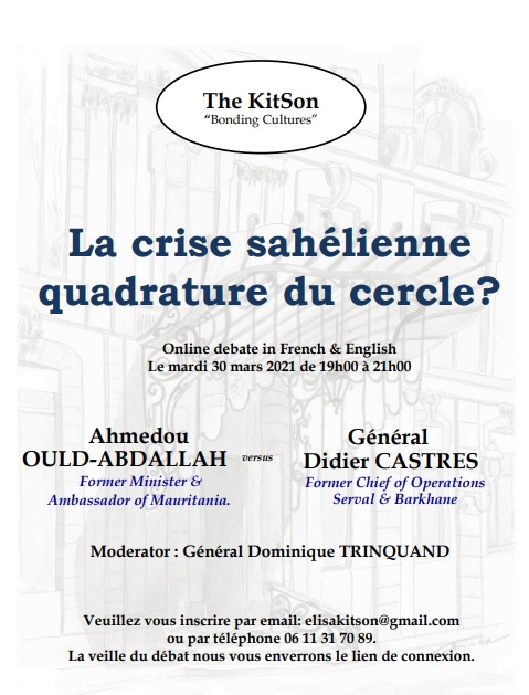 “The Sahelian Crisis: Squaring the Circle?” Debate 30thMarch, 2021 with ...